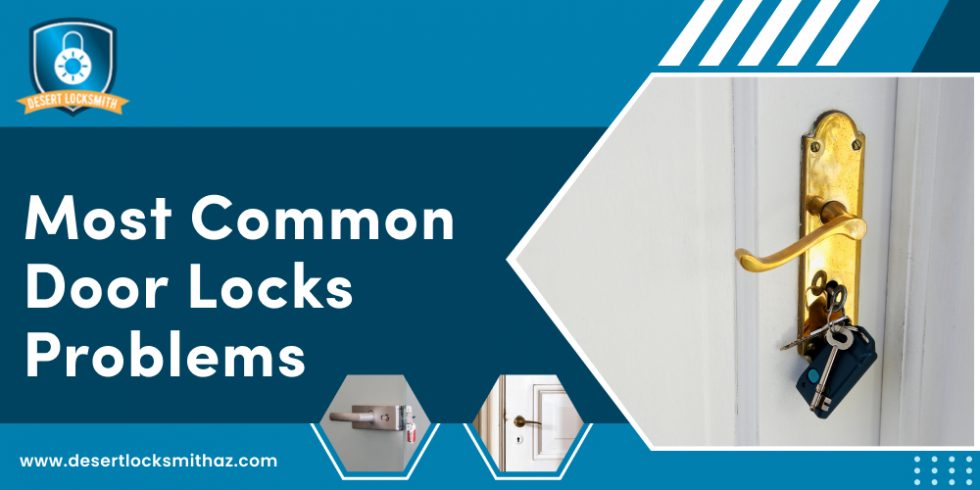 Most Common Door Locks Problems